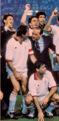 CORAGGIO, VISIONE E AMORE PER IL BEL GIOCO BERLUSCONI ERA UNICO - PressReader