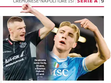 Vardy-Hojlund il gol senza età - PressReader