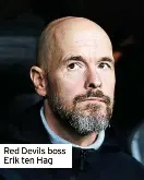 Red Devils boss changes tune after last term’s clash - PressReader