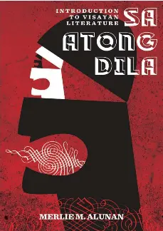 Review: Shane Carreon’s take on Merlie Alunan’s ‘Sa Atong Dila ...