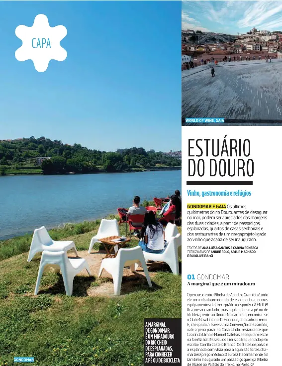 A MARGINAL DE GONDOMAR, É UM MIRADOURO DO RIO CHEIO DE ESPLANADAS, PARA ...