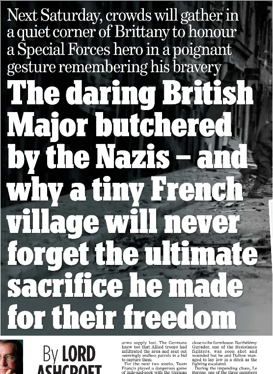 The daring British Major butchered by the Nazis – and why a tiny French ...