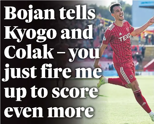 Bojan tells Kyogo and Colak – you just fire me up to score even more - PressReader