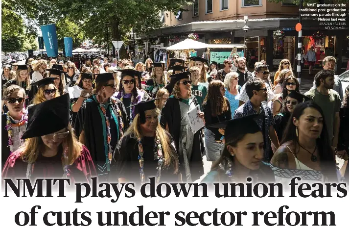 NMIT plays down union fears of cuts under sector reform - PressReader