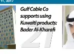 Gulf Cable Co supports using Kuwaiti products: Bader Al-Kharafi ...