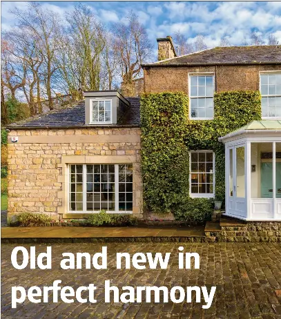 Old and new in perfect harmony - PressReader