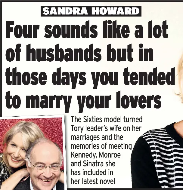 SANDRA HOWARD Four sounds like a lot of husbands but in those days you ...