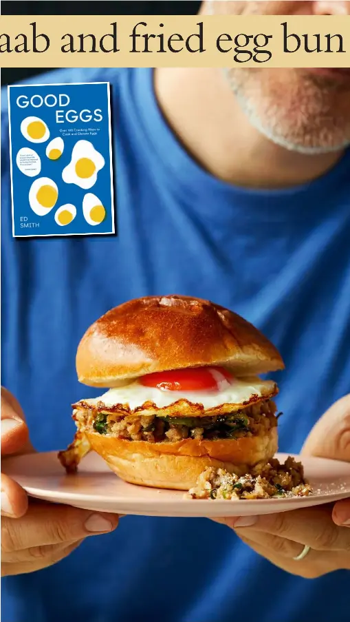 Sausage laab and fried egg bun - PressReader