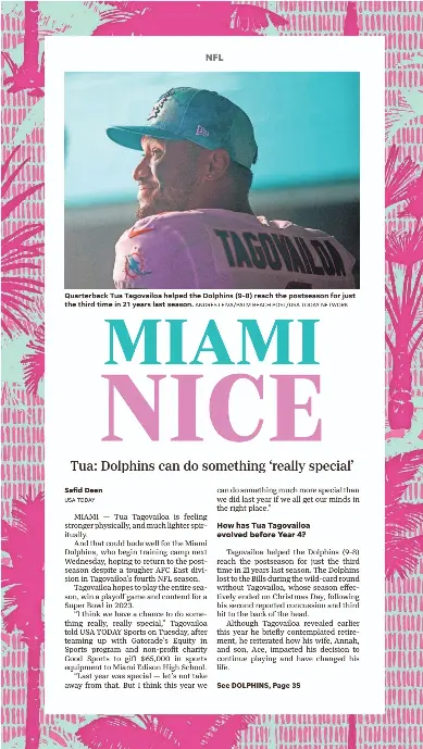 Tua: Dolphins can do something ‘really special’ - PressReader