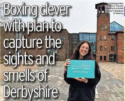 Boxing clever with plan to capture the sights and smells of Derbyshire - PressReader