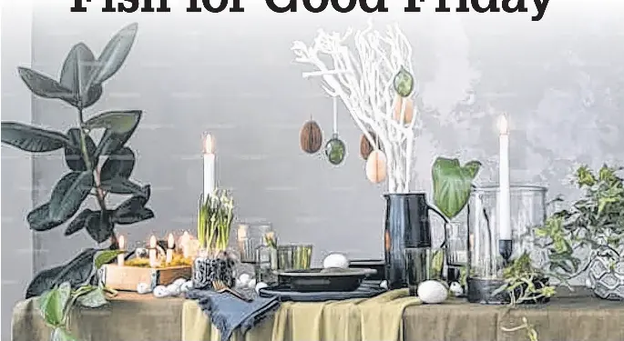 Fish for Good Friday Many people enjoy seafood as a traditiona­l food ...