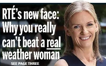 RTÉ’s new face: Why you really can’t beat a real weather woman ...