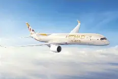 Etihad Airways orders seven A350F freighters - PressReader