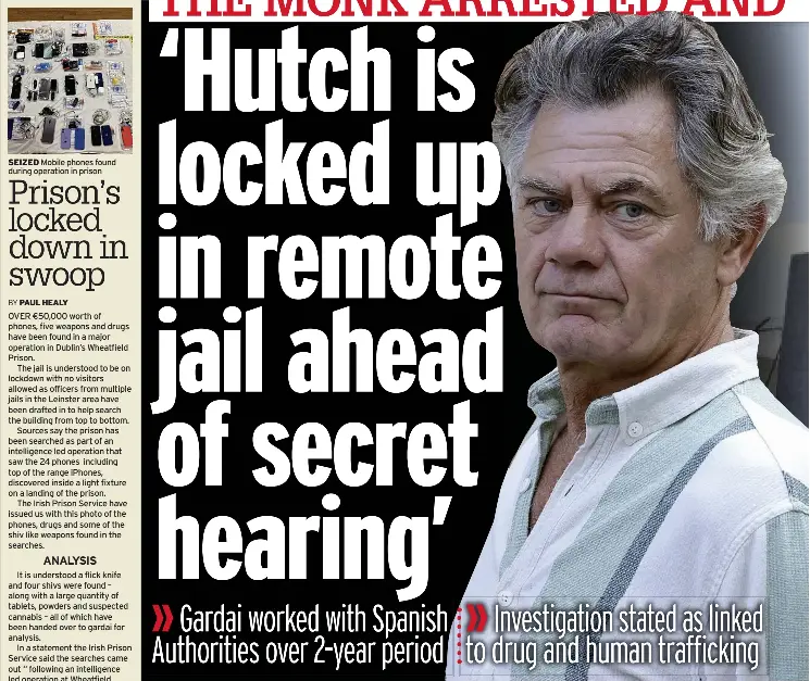 ‘Hutch is locked up in remote jail ahead of secret hearing’ - PressReader
