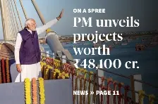 PM unveils projects worth ₹48,100 cr. - PressReader