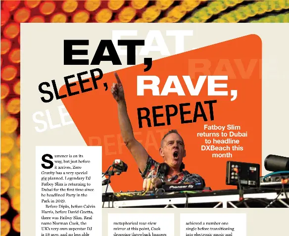 EAT, SLEEP, RAVE, REPEAT - PressReader