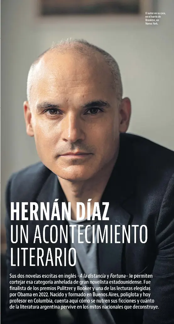 HERNÁN DÍAZ UN ACONTECIMI­ENTO LITERARIO - PressReader