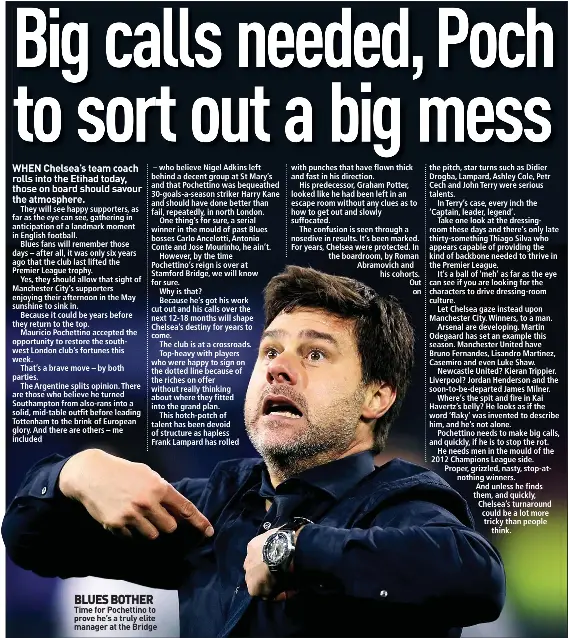 Big calls needed, Poch to sort out a big mess - PressReader