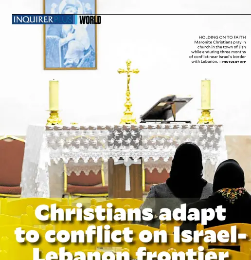 Christians adapt to conflict on IsraelLeba­non frontier - PressReader