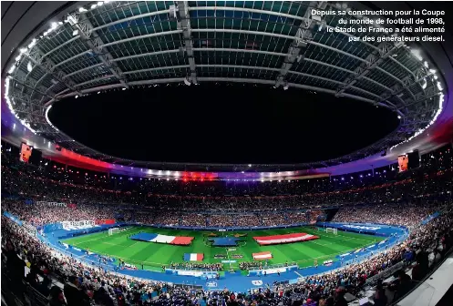 POUR LES JO, LE STADE DE FRANCE DEVIENT ÉCOLO - PressReader