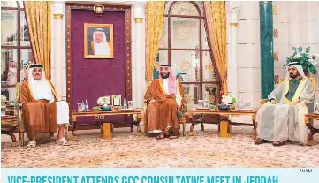 VICE-PRESIDENT ATTENDS GCC CONSULTATI­VE MEET IN JEDDAH - PressReader