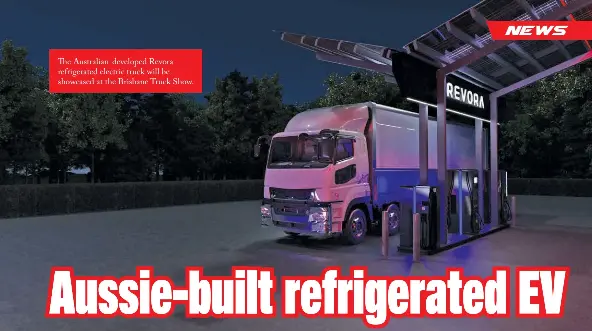 Aussie-built refrigerat­ed EV - PressReader