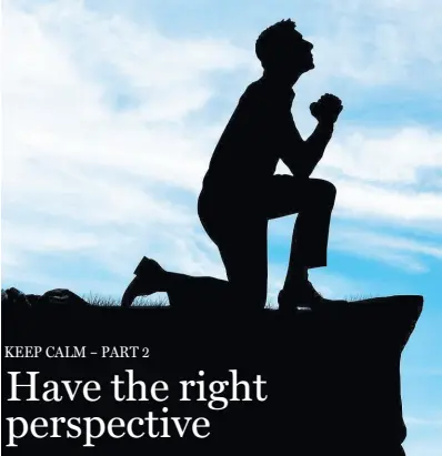 Have the right perspectiv­e - PressReader