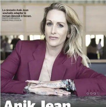 Anik Jean promet un film bouleversa­nt - PressReader