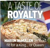 A TASTE OF royalty - PressReader
