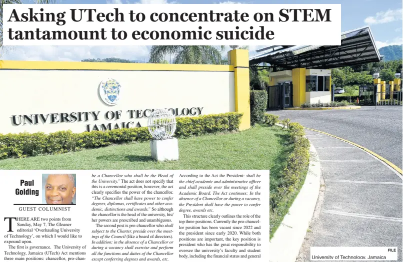 Asking UTech to concentrat­e on STEM tantamount to economic suicide - PressReader