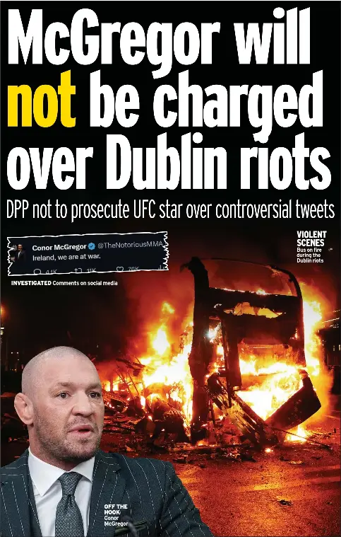 Mcgregor will not be charged over Dublin riots - PressReader