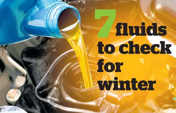 7 fluids to check for winter - PressReader