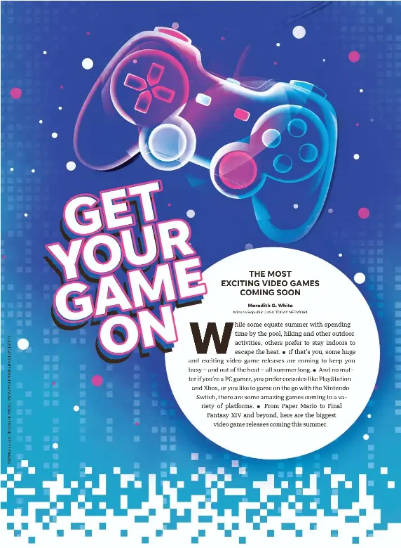 THE MOST EXCITING VIDEO GAMES COMING SOON - PressReader