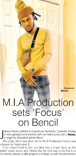 M.I.A Production sets ‘Focus’ on Bencil - PressReader