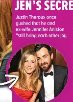 JEN’S SECRET MESSAGES TO JUSTIN - PressReader