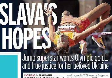 YAROSLAVA’S HIGH HOPES - PressReader