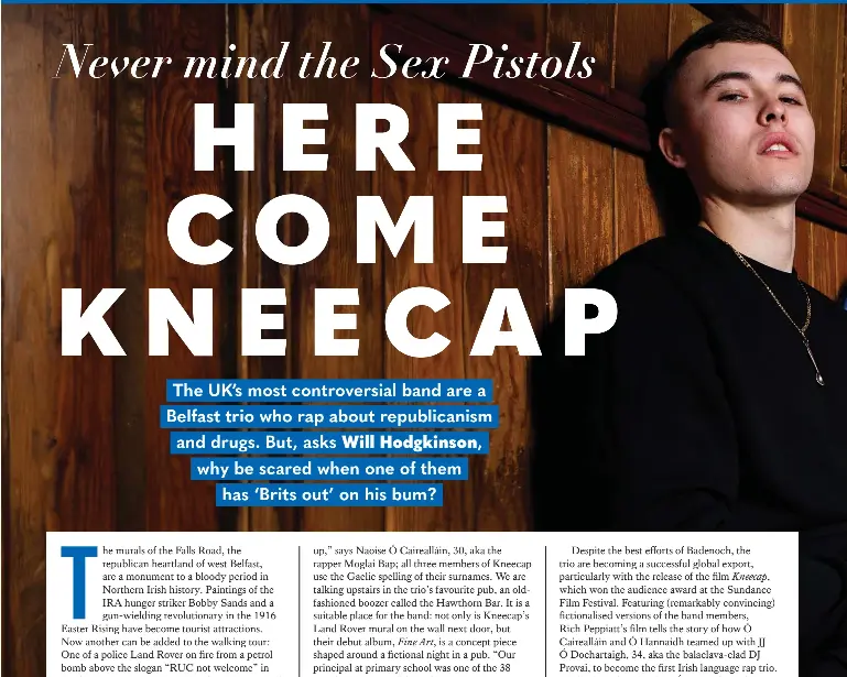 Never mind the Sex Pistols HERE COME KNEECAP - PressReader