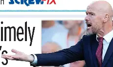 Ten Hag gets timely tonic but there’s no escaping record Prem low for United - PressReader
