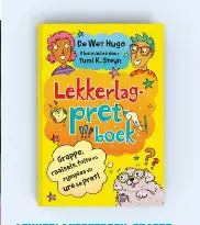 LEKKERLAGP­RETBOEK: GRAPPE, RAAISELS, FEITE EN RYMPIES VIR URE SE PRET ...
