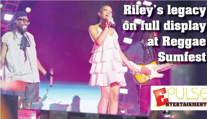Riley’s legacy on full display at Reggae Sumfest - PressReader
