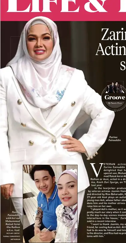 Zarina Zainuddin: Acting boosts Azal’s self-esteem - PressReader