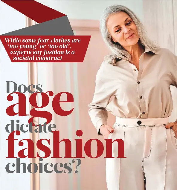 Does age dictate fashion choices? - PressReader