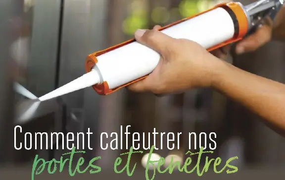 Comment calfeutrer nos portes et fenêtres - PressReader