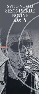 SVE O NOVOJ SEZONI SERIJE NOVINE - PressReader