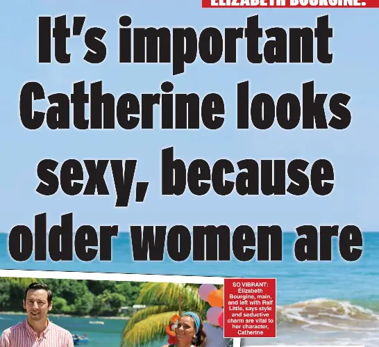 It’s important Catherine looks sexy, because older women are - PressReader