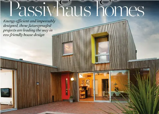 Cutting-edge Passivhaus homes - PressReader