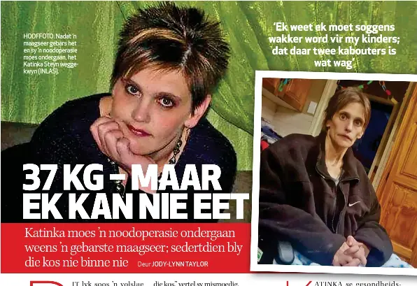 Vrou (37 kg) kan nie eet ná operasie - PressReader