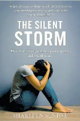 Sharleen Senior tackles ‘The Silent Storm’ of perimenopa­use - PressReader