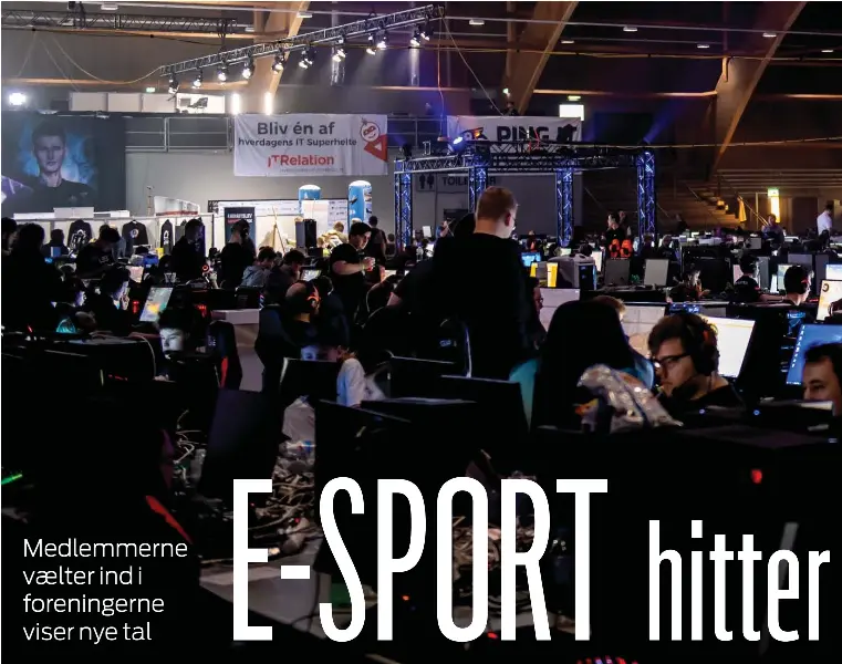 E- SPORT hitter i Danmark - PressReader