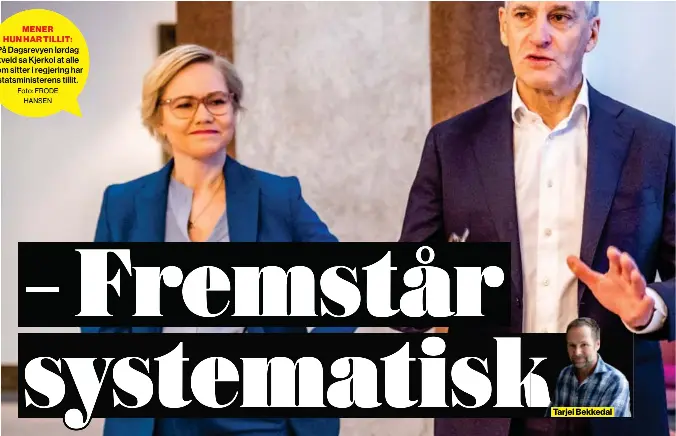 Fremstår systematis­kTarjei Jusprofess­or om mulig Kjerkol-juks Ingvild Kjerkol - PressReader